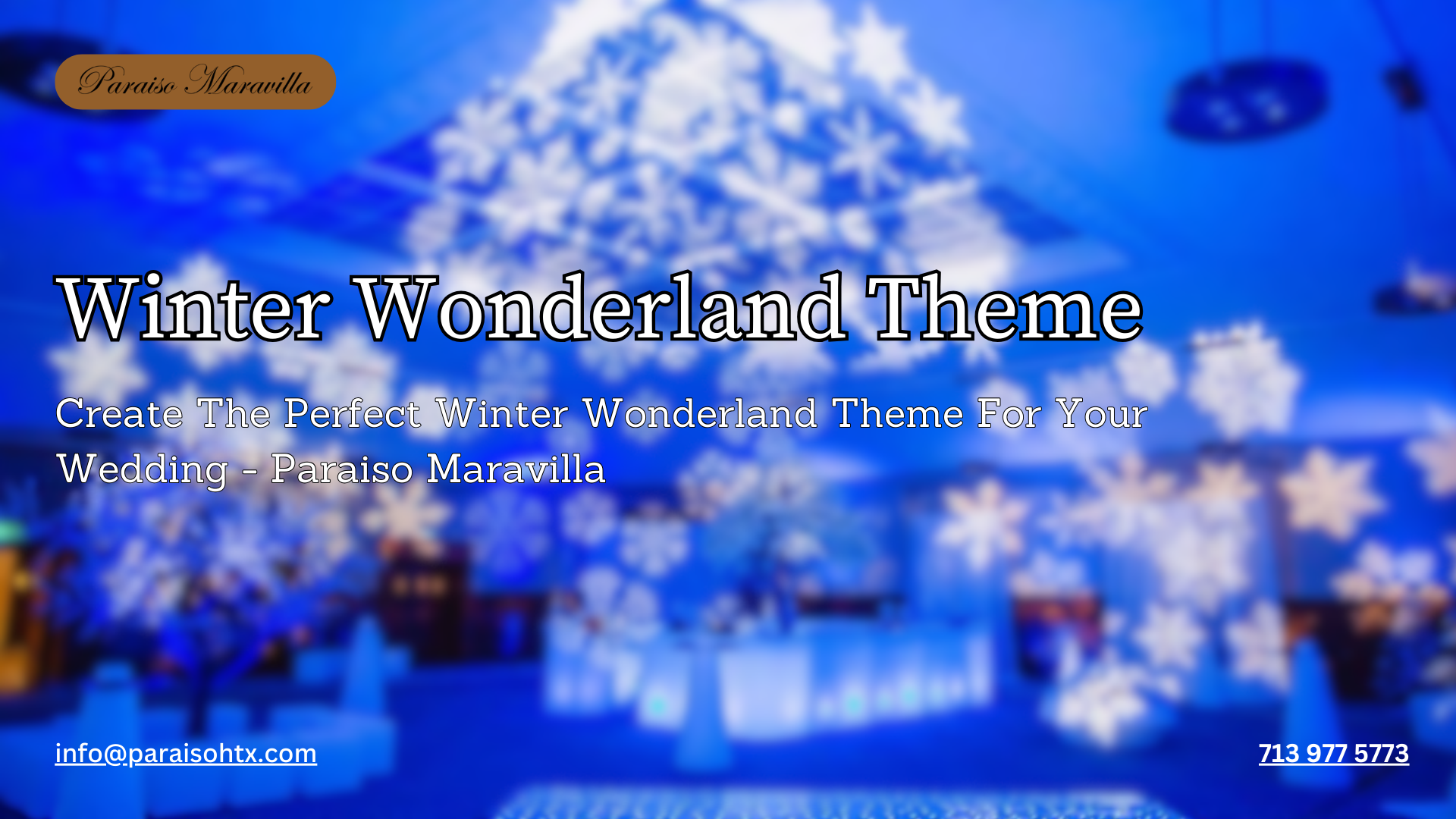 Create The Perfect Winter Wonderland Theme For Your Wedding - Paraiso ...