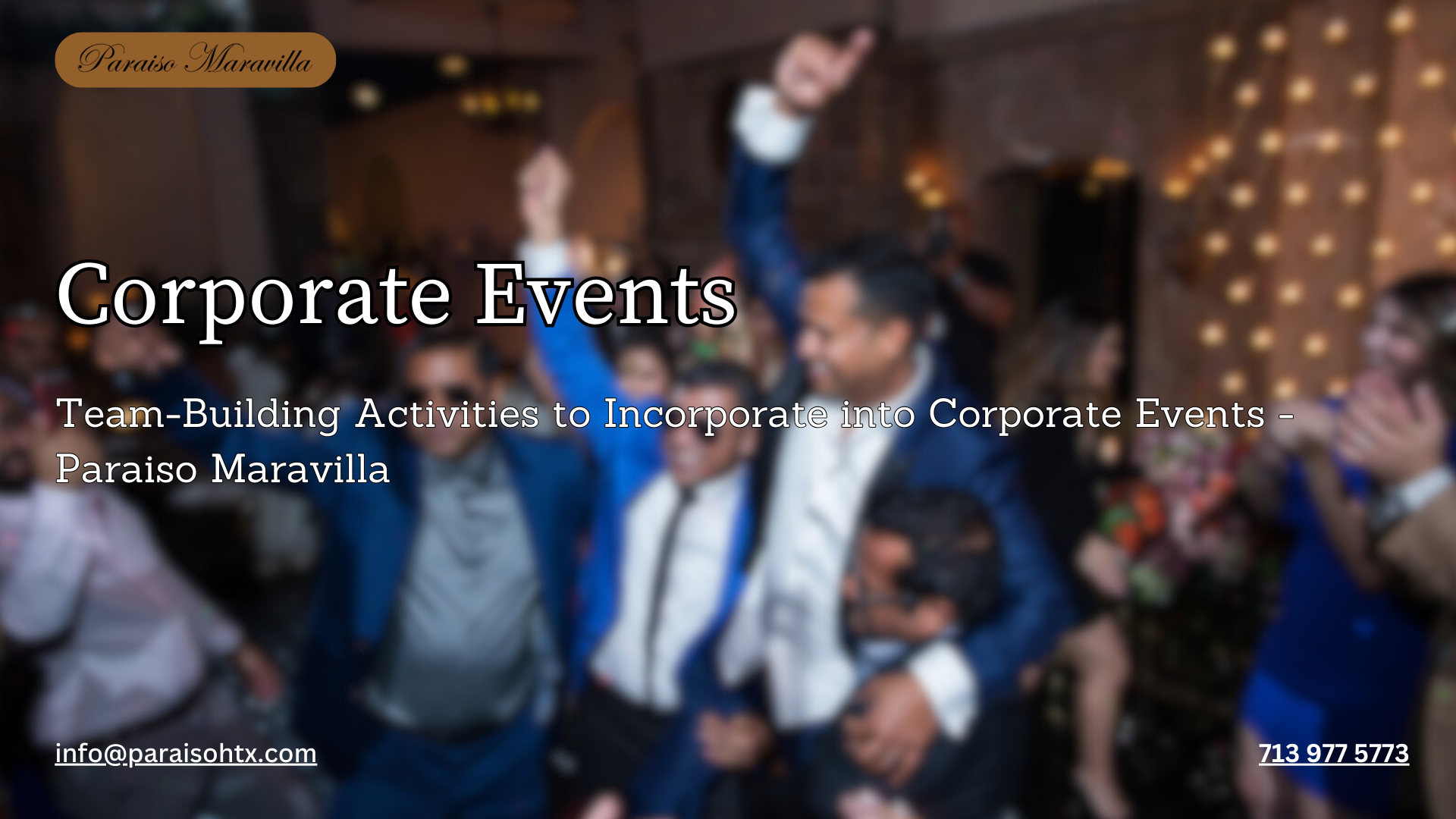 Team-Building Activities to Incorporate into Corporate Events - Paraiso ...
